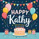 Happy Birthday Kathy Images - Create And Share Unique Birthday Greetings